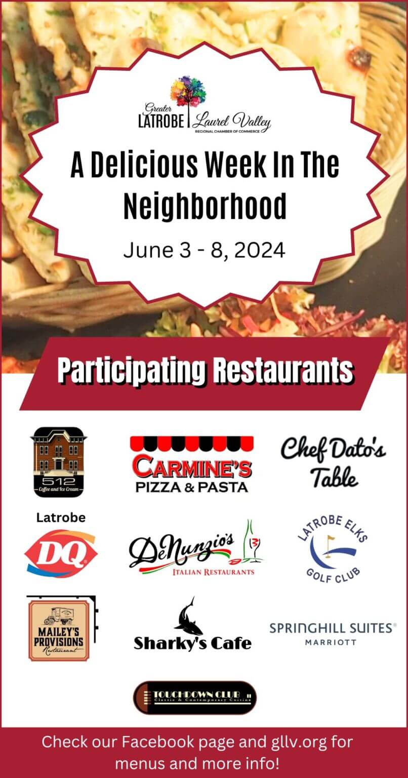 Restaurant Week - Greater Latrobe-Laurel Valley Regional Chamber of ...
